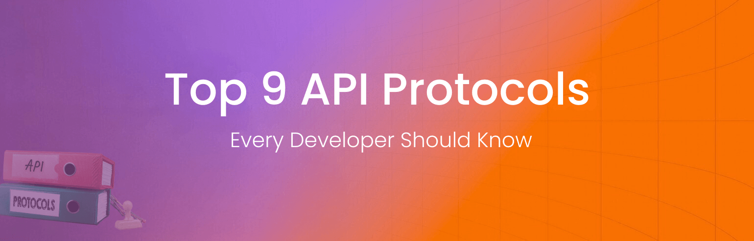 Top 9 API Protocols Every Developer Should Know - ATA